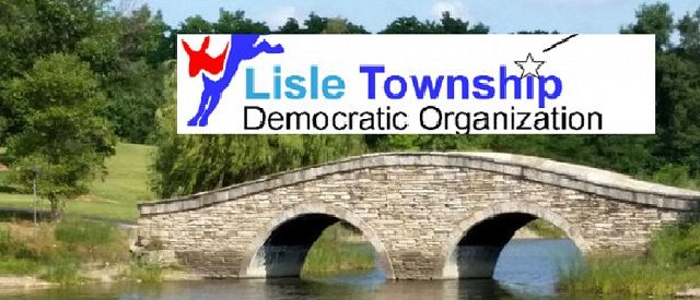 Lisle Township Democratic Organization – “Everyone you meet is fighting ...
